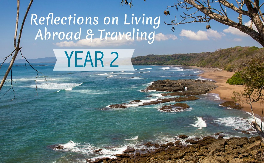 Reflections On Living Abroad and Traveling: Year 2 | Uneven Sidewalks ...